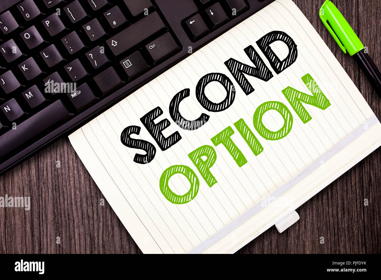 Text sign showing Second Option. Conceptual photo Next Fiddle Not a ...