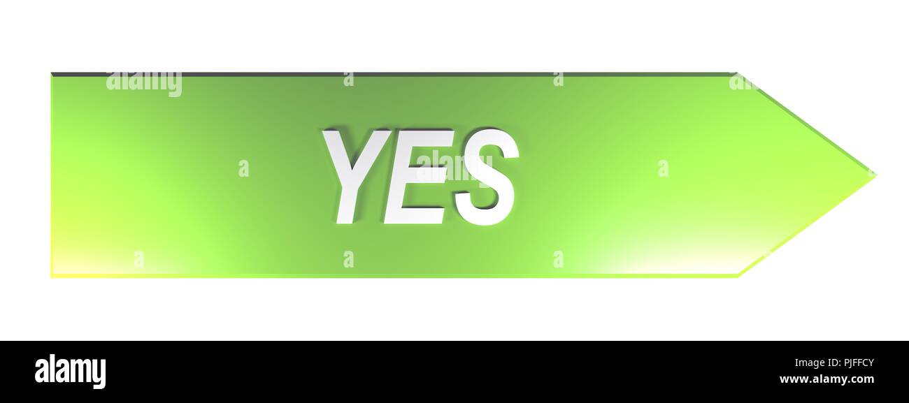 YES on green arrow - 3D rendering Stock Photo - Alamy