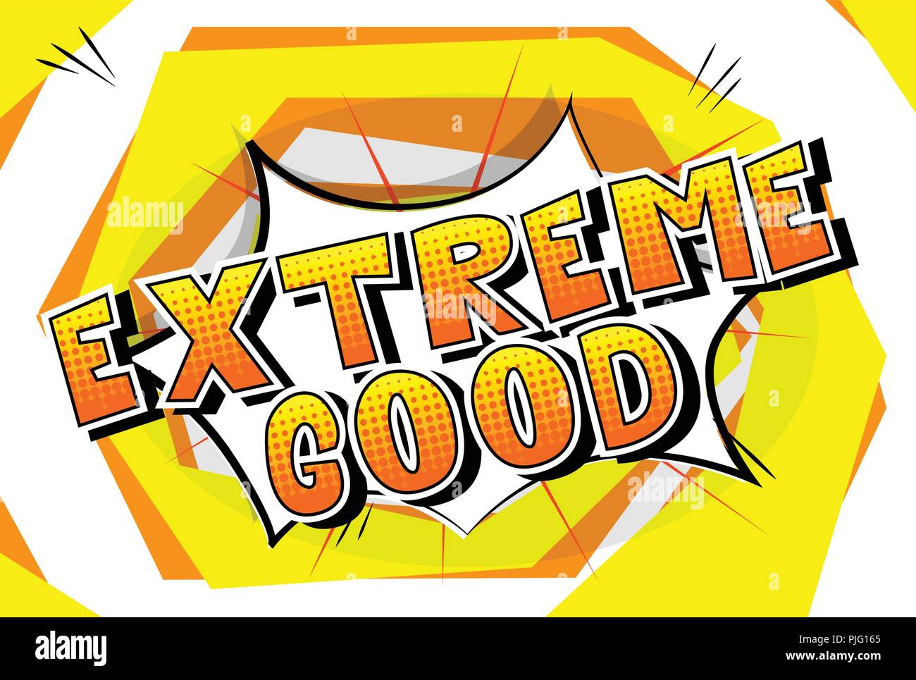 Extreme Good - Vector illustrated comic book style phrase Stock Vector ...