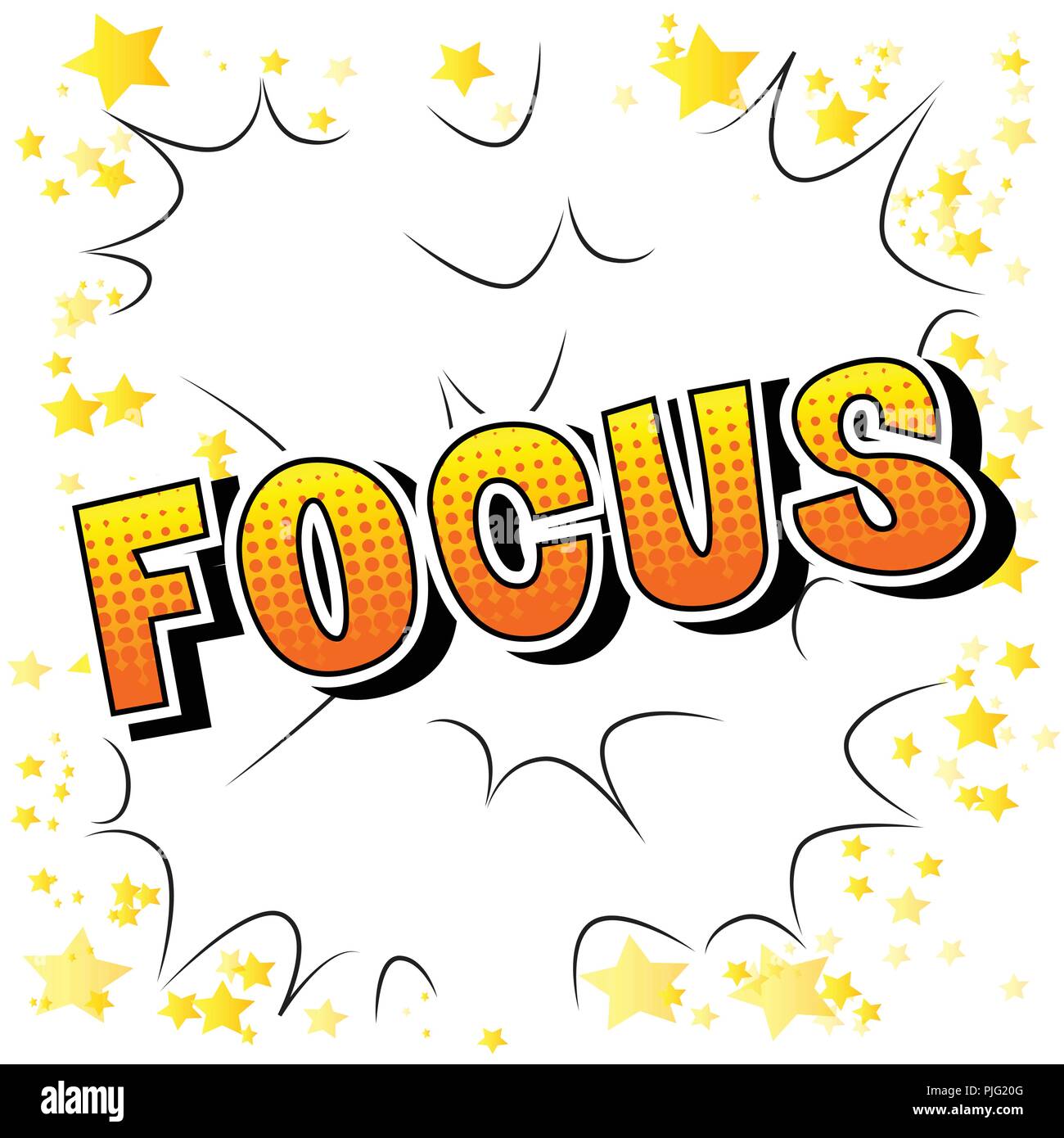 Focus - Vector illustrated comic book style phrase Stock Vector Image ...