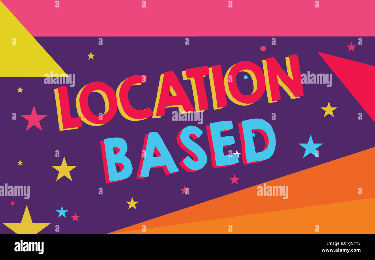 Handwriting text Location Based. Concept meaning Mobile marketing to ...