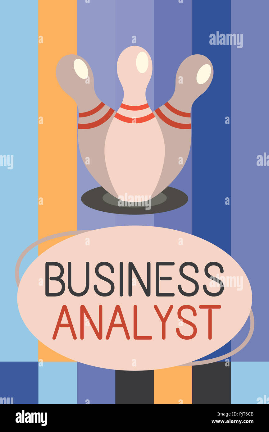 Word writing text Business Analyst. Business concept for someone who ...