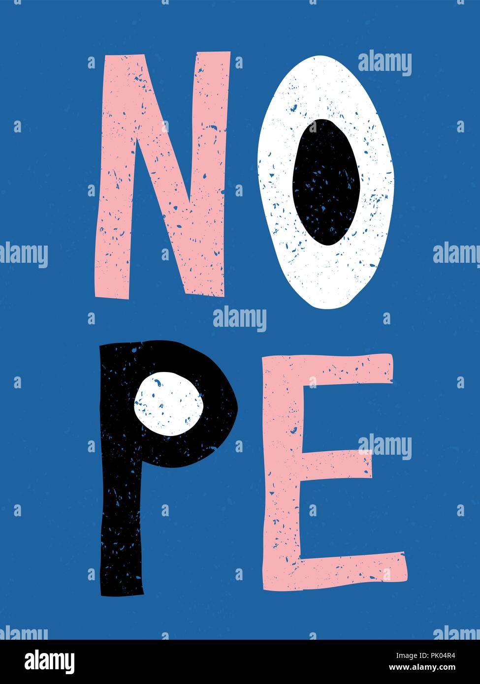 Nope - vintage style typographic design in blue, pink and white on ...