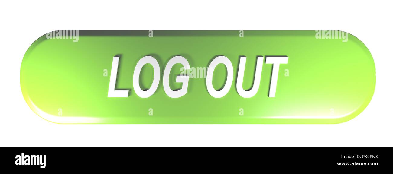Green rounded rectangle push button to LOG OUT - 3D rendering Stock ...
