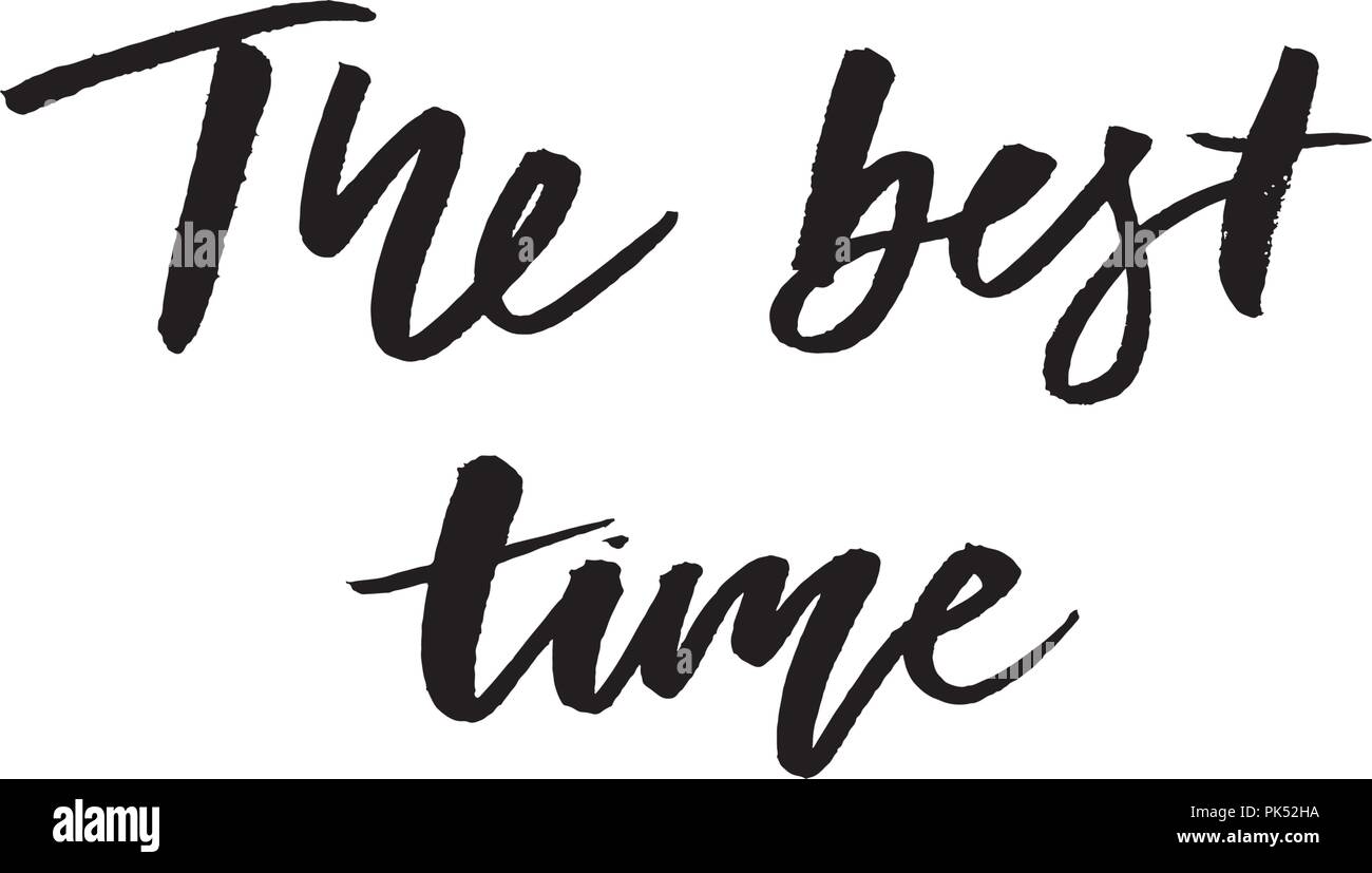 slogan Best time phrase graphic vector Print Fashion lettering Stock ...