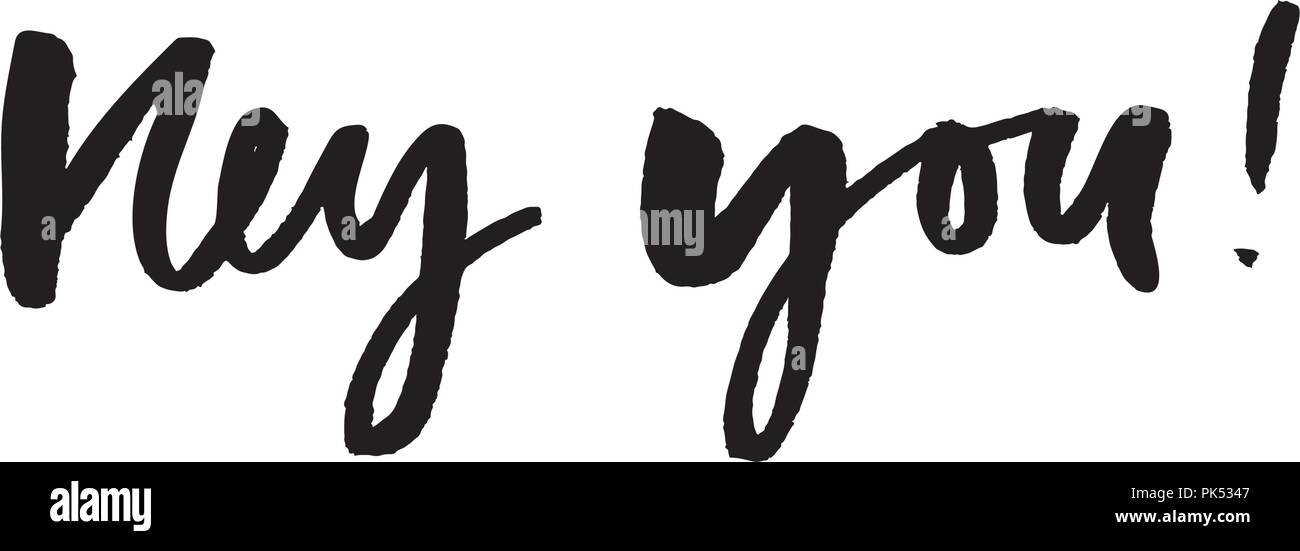 slogan Hey you phrase graphic vector Print Fashion lettering Stock ...