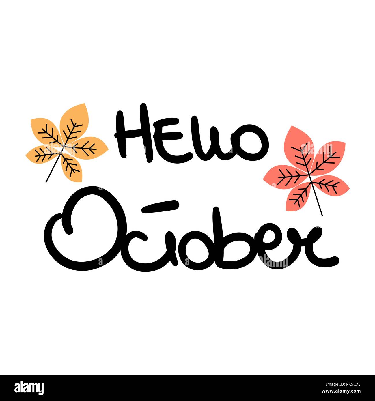 cute hand drawn vector typography lettering phrase hello October Stock ...