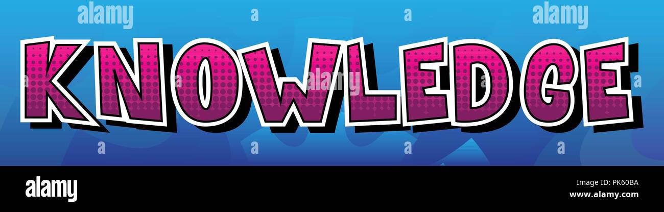 Knowledge - Vector illustrated comic book style phrase Stock Vector ...