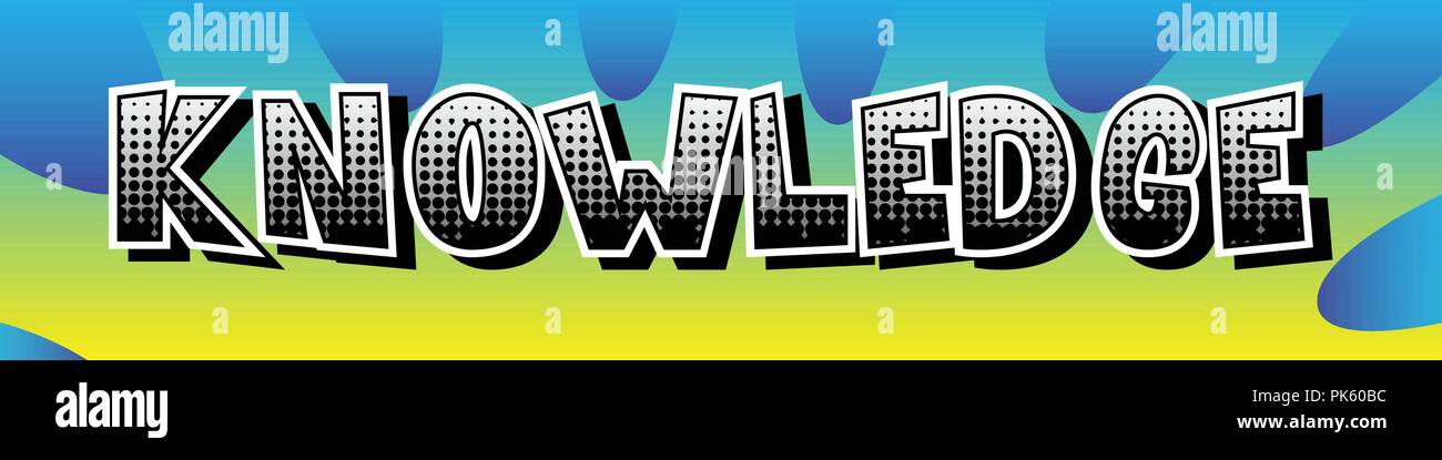 Knowledge - Vector illustrated comic book style phrase Stock Vector ...