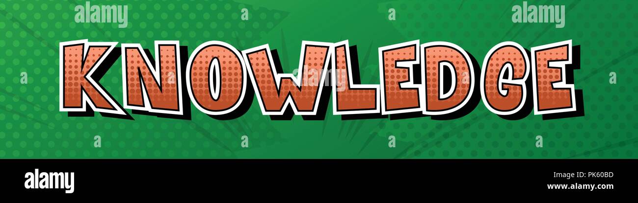 Knowledge - Vector illustrated comic book style phrase Stock Vector ...