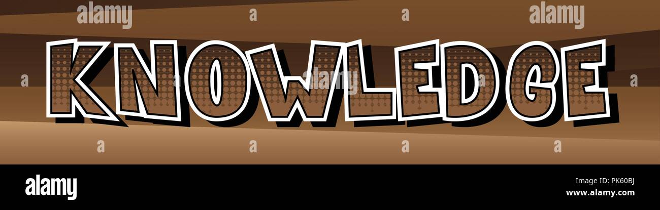 Knowledge - Vector illustrated comic book style phrase Stock Vector ...