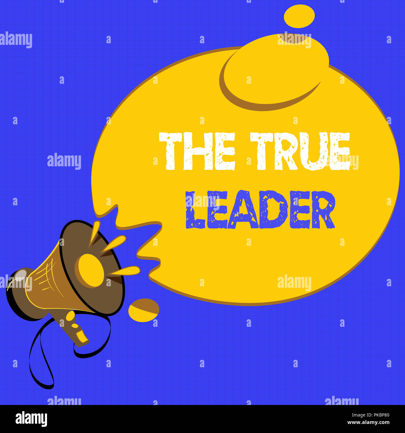 Handwriting text writing The True Leader. Concept meaning one that move ...