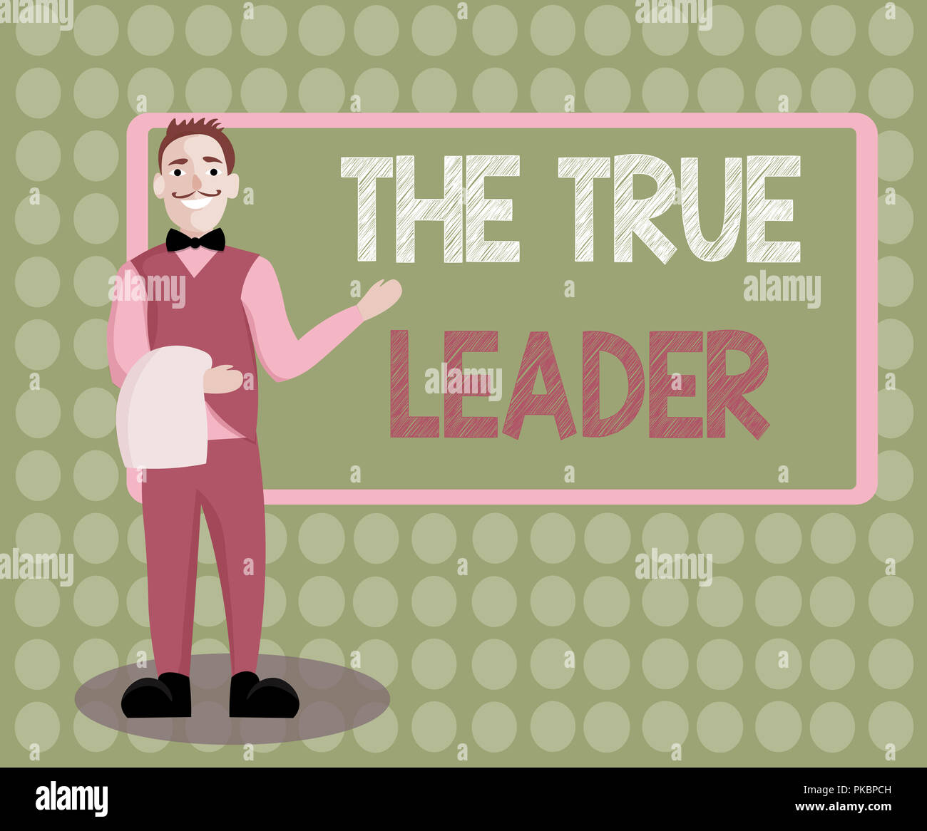 Handwriting text writing The True Leader. Concept meaning one that move ...