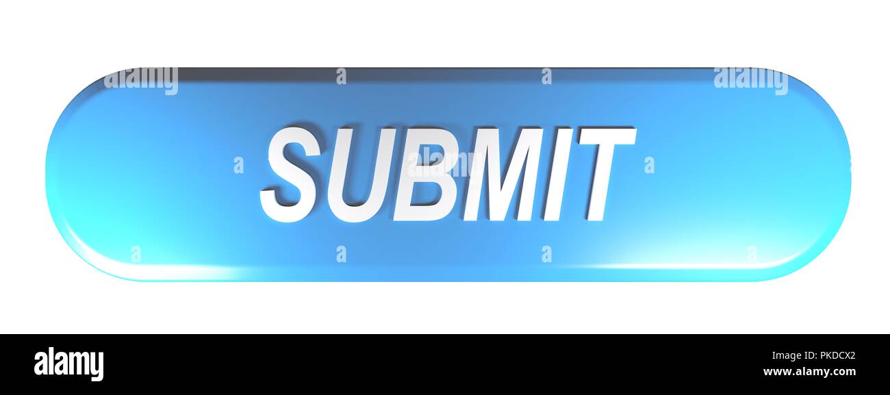Blue rounded rectangle pushbutton SUBMIT - 3D rendering Stock Photo - Alamy