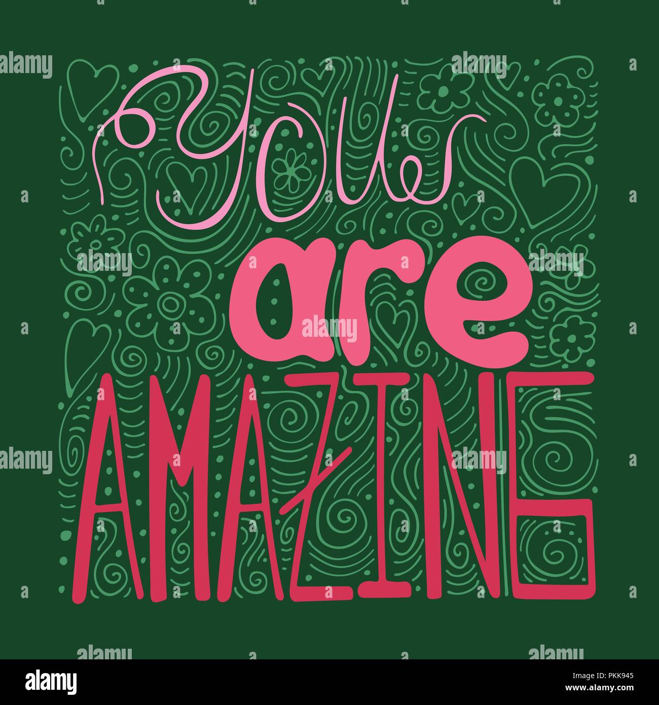 Hand-drawn typography poster - You are amazing. Vector lettering for ...