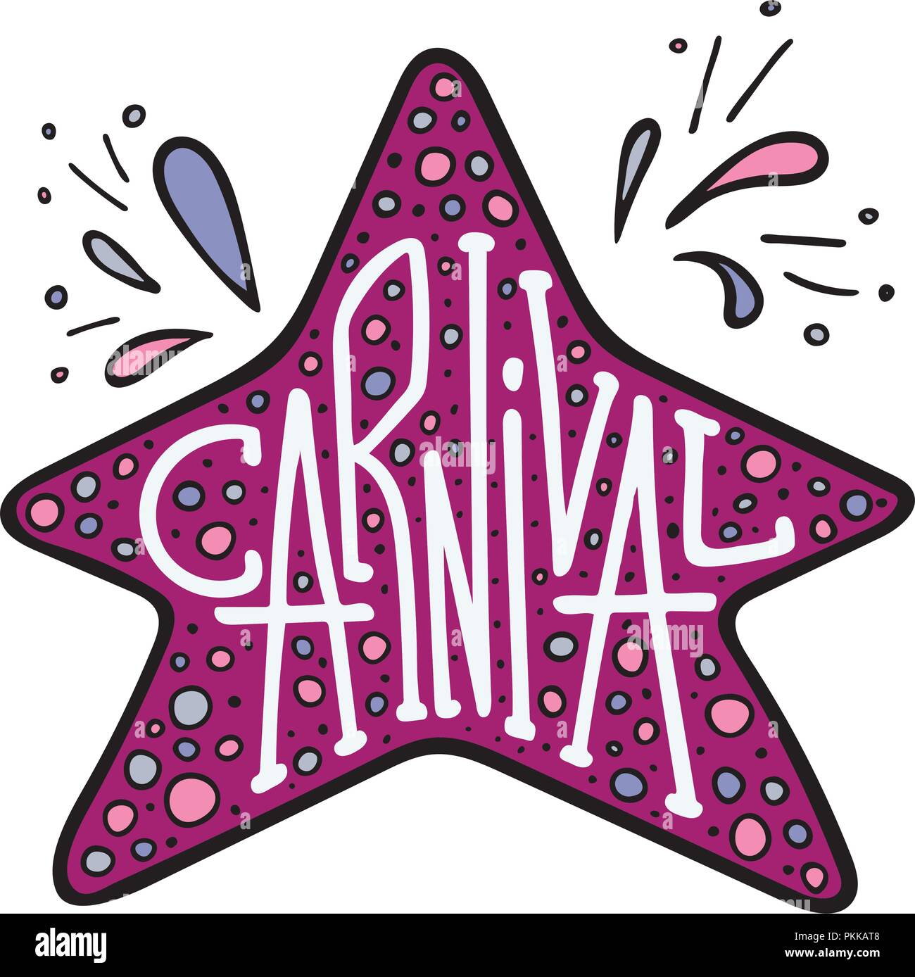 Unique lettering with doodles in honor of a carnival. Star frame Stock ...