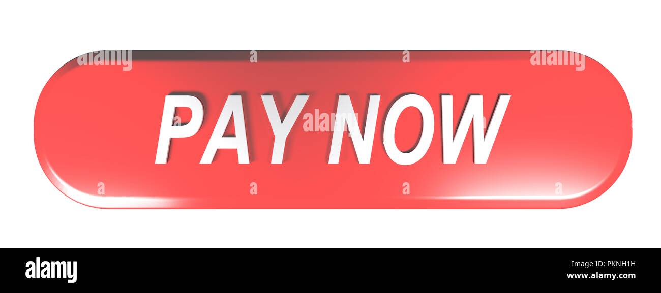Red rounded rectangle push button PAY NOW - 3D rendering Stock Photo - Alamy