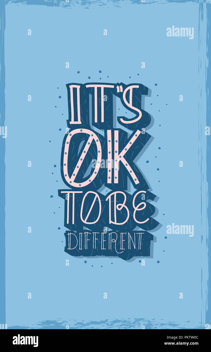 It's Ok To Be Different Quote. Handwritten Lettering Vector Composition ...