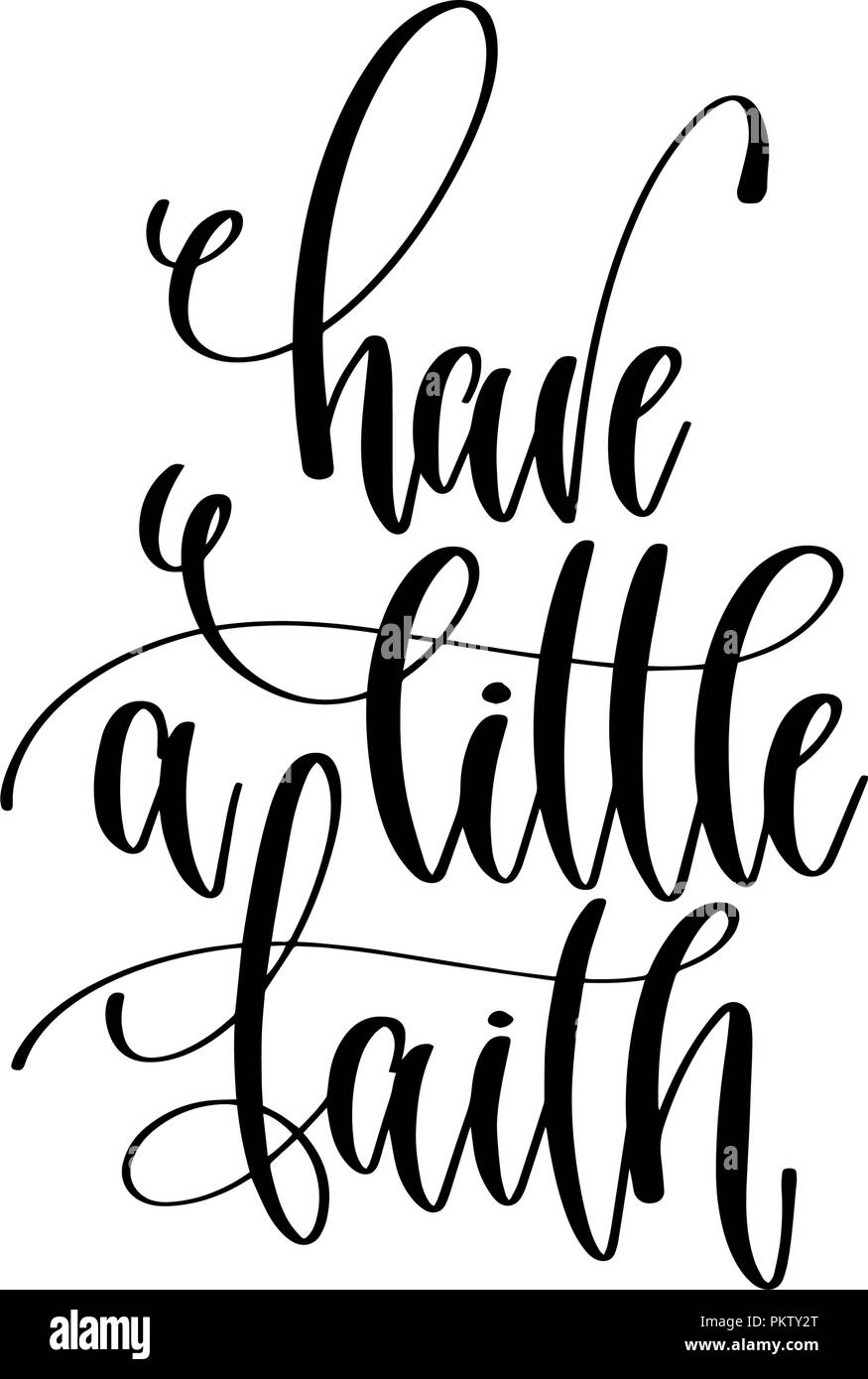 have a little faith - hand lettering inscription text Stock Vector ...