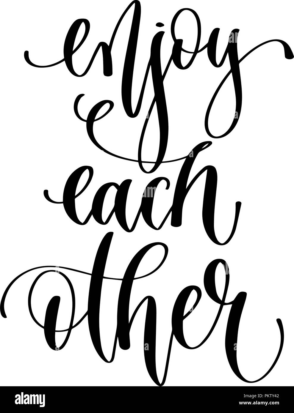enjoy each other - hand lettering inscription text Stock Vector Image ...