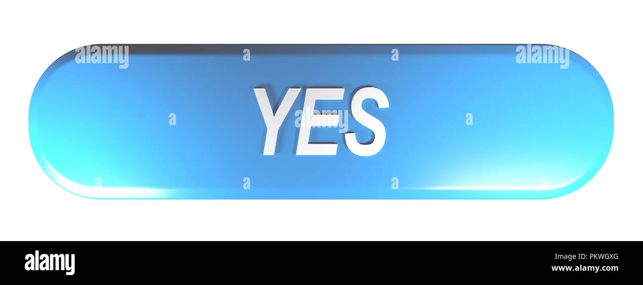 Blue rounded rectangle push button YES - 3D rendering Stock Photo - Alamy