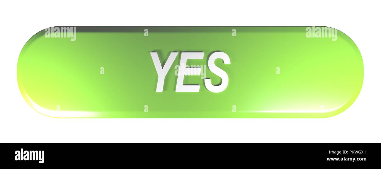 Green rounded rectangle push button YES - 3D rendering Stock Photo - Alamy