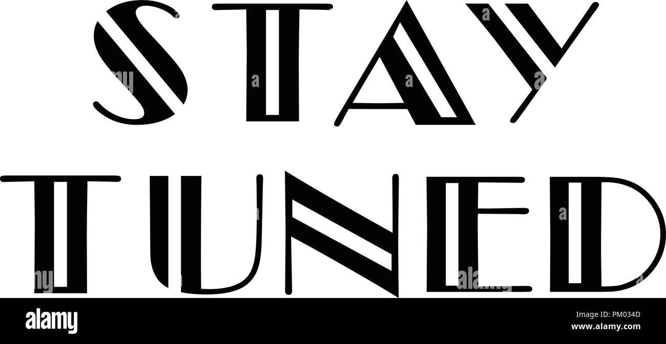 vector illustration of a text written stay tuned Stock Vector Image ...