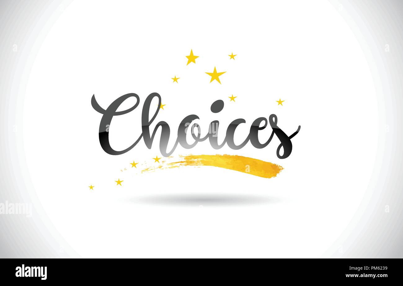 Choices Word Text with Golden Stars Trail and Handwritten Curved Font ...