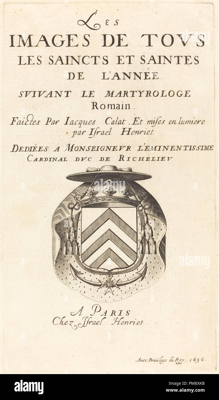 Title Page for Callot's "The Calendar of Saints". Dated: 1636. Medium ...