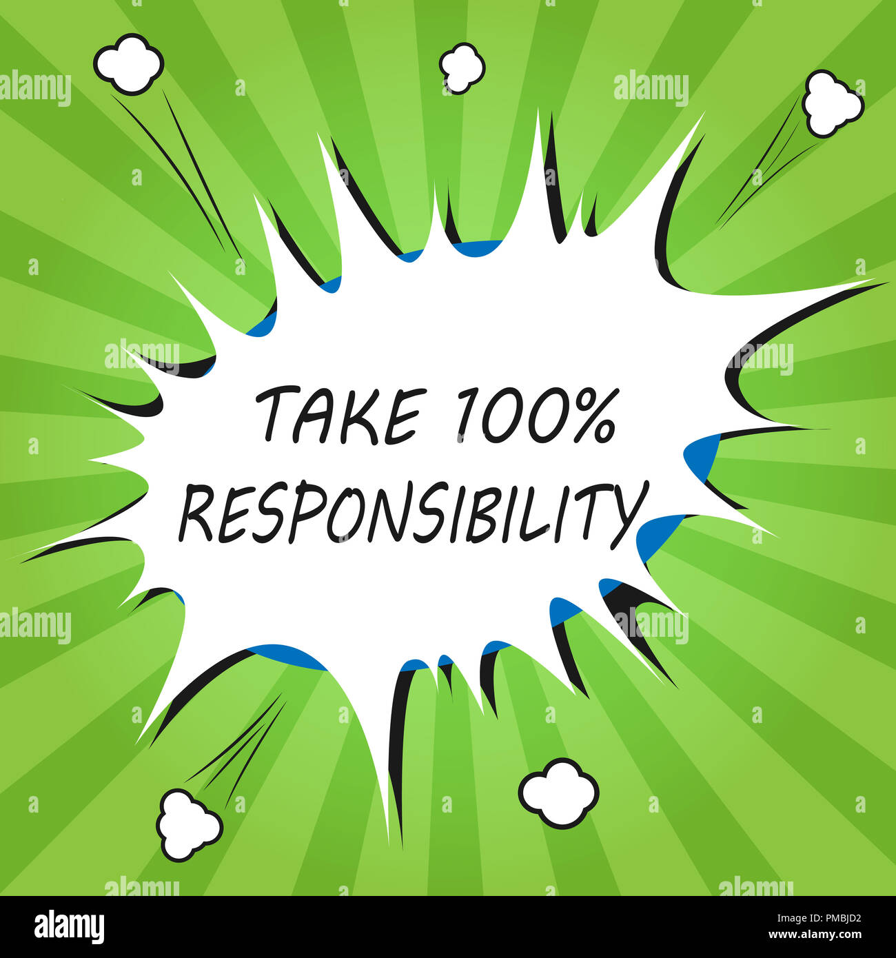 Handwriting text writing Take 100 Responsibility. Concept meaning be ...