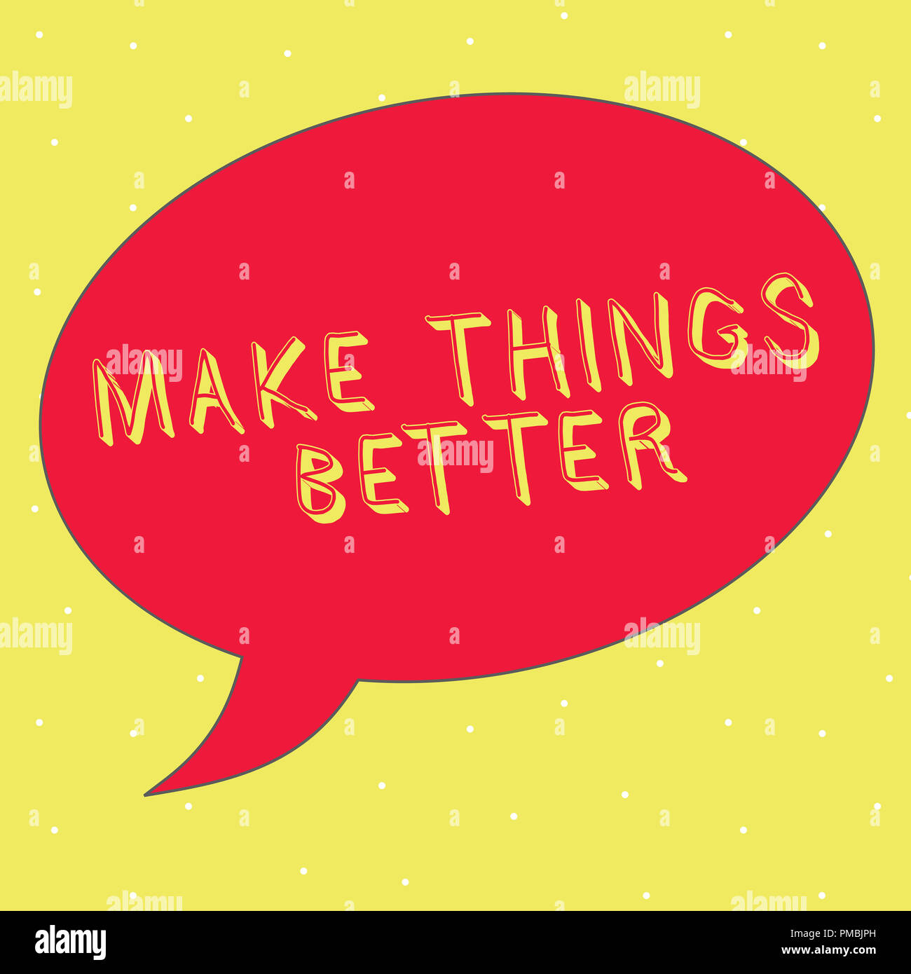 Word writing text Make Things Better. Business concept for Do something ...