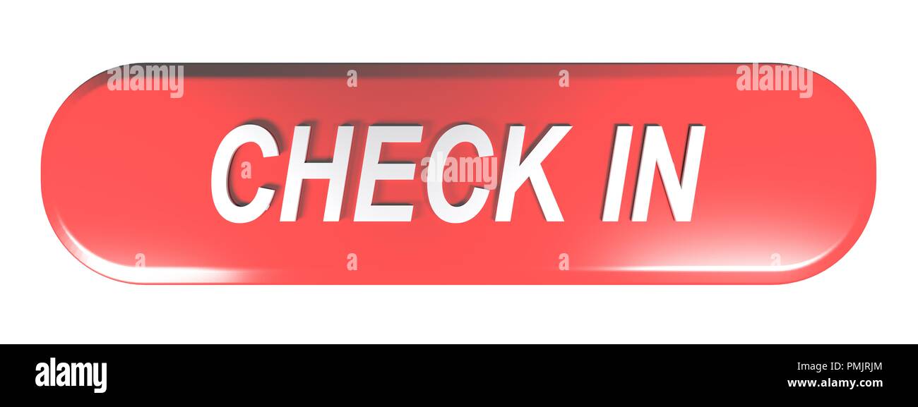 Red rounded rectangle push button CHECK IN - 3D rendering Stock Photo ...