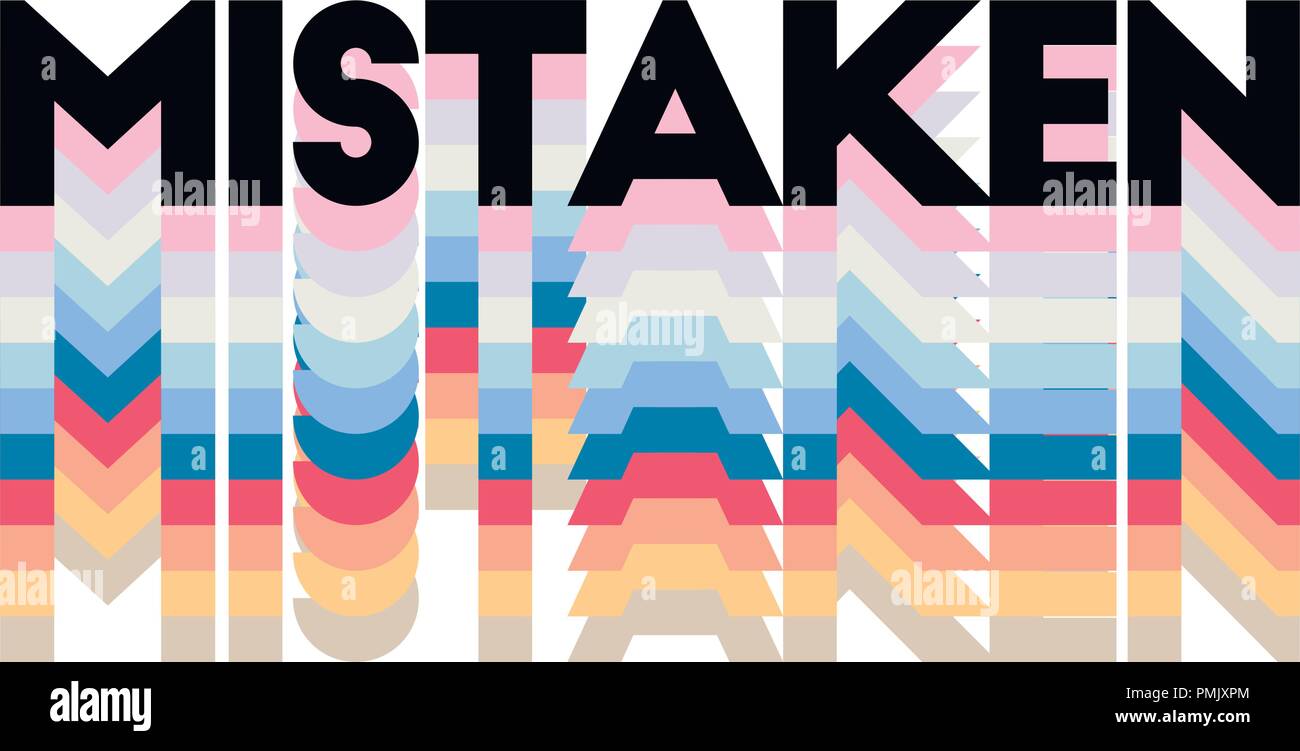 slogan MISTAKEN phrase graphic vector Print Fashion lettering ...