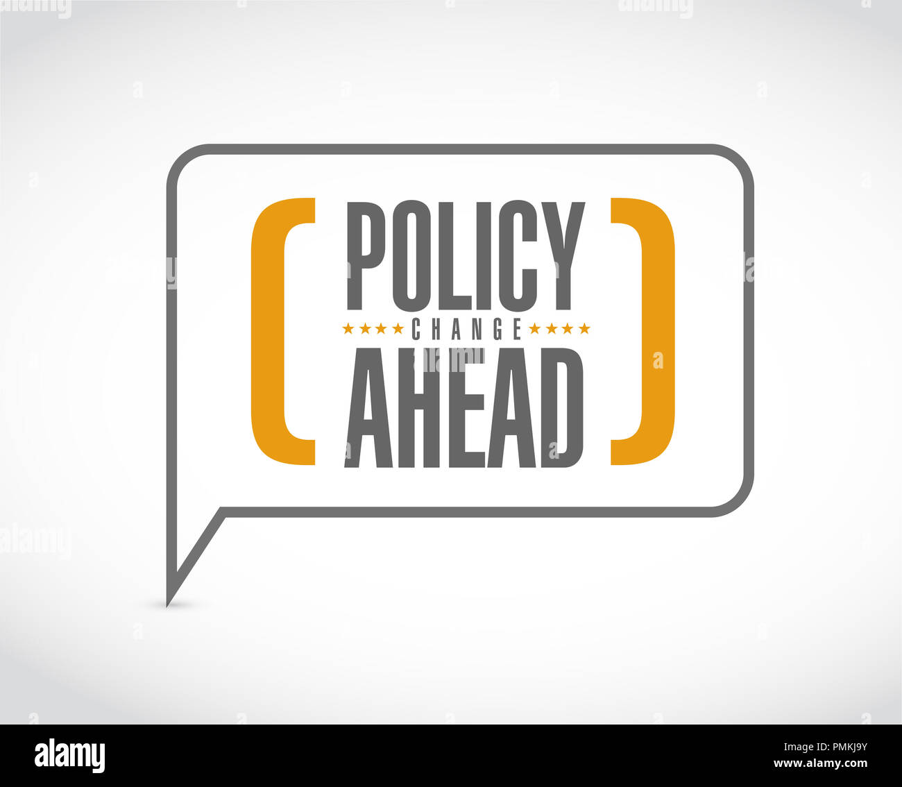 Policy changes ahead message bubble isolated over a white background ...