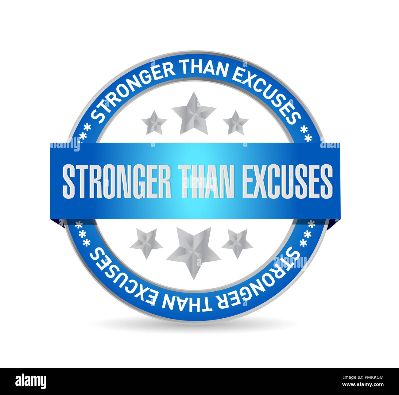 Stronger than Excuses seal stam sign isolated over a white background ...
