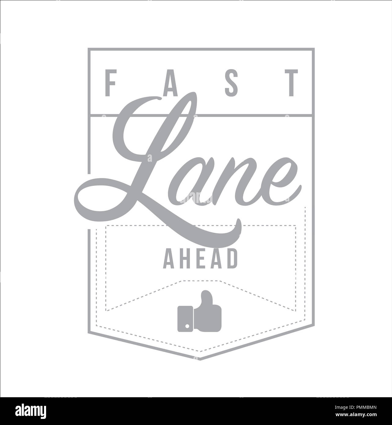 Fast lane ahead Modern stamp message design isolated over a white ...