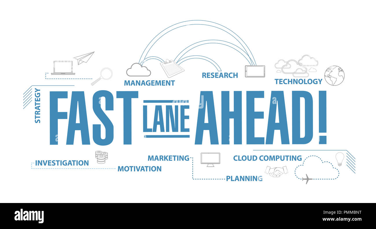 Fast lane ahead diagram plan concept isolated over a white background ...