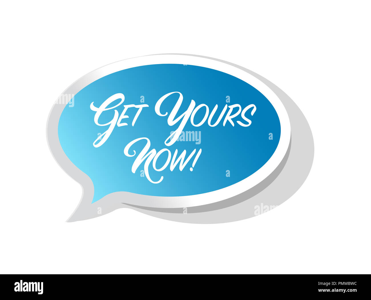 get yours now bright message bubble isolated over a white background ...