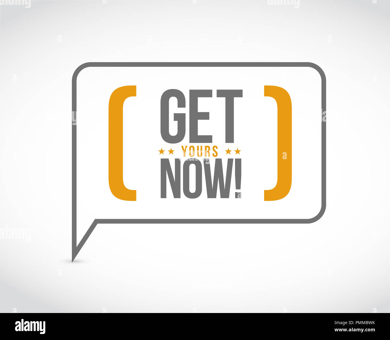 get yours now message bubble isolated over a white background Stock ...