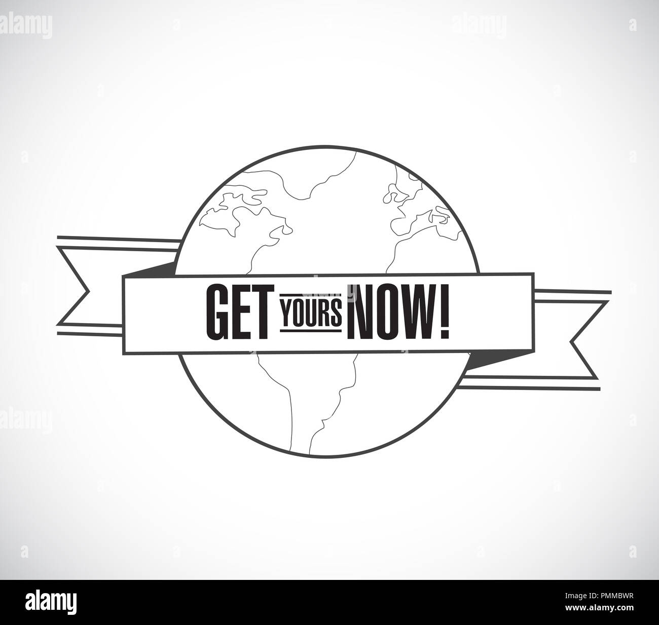 get yours now line globe ribbon message concept isolated over a white ...