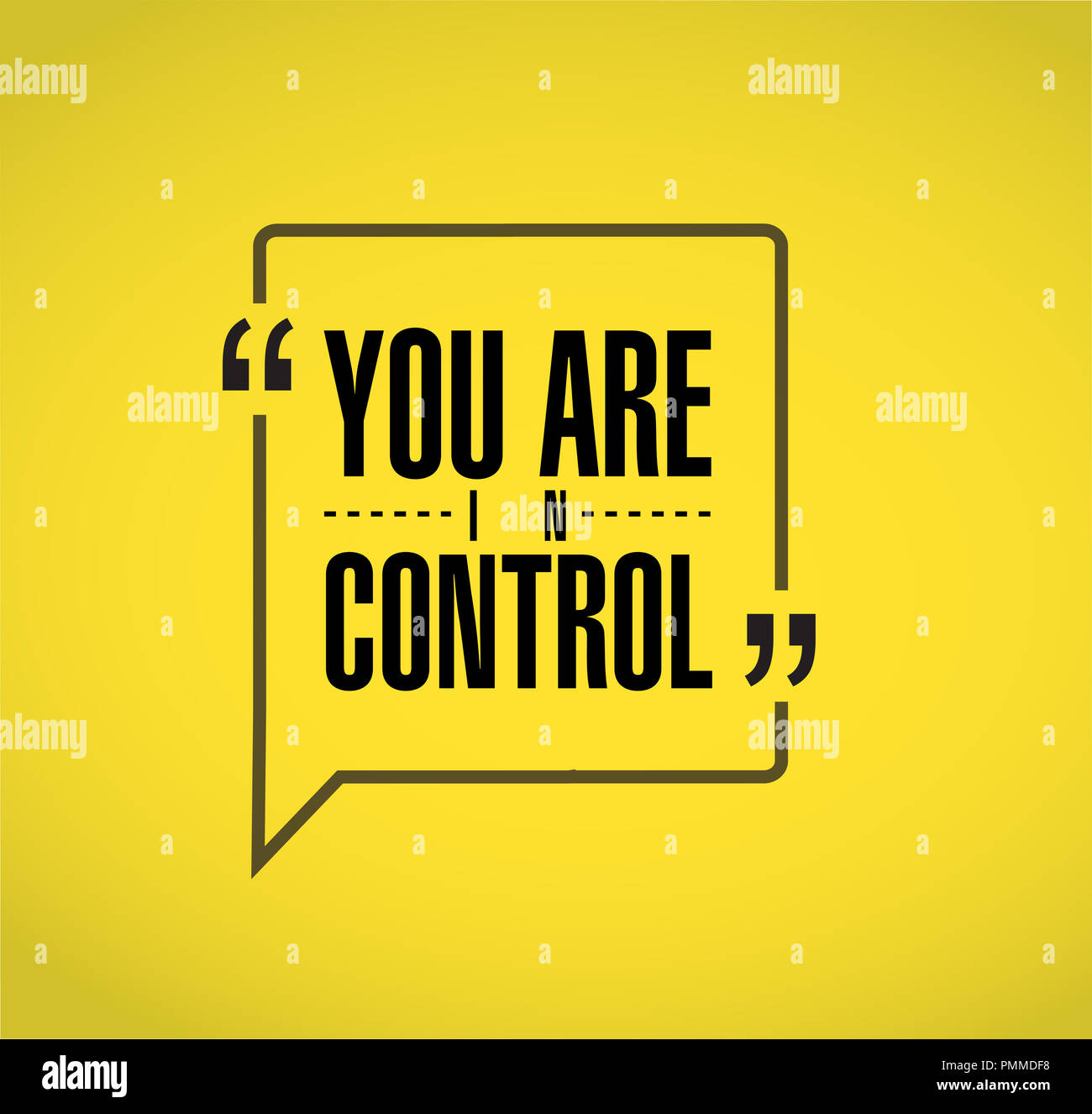 you are in control line quote message concept isolated over a yellow ...