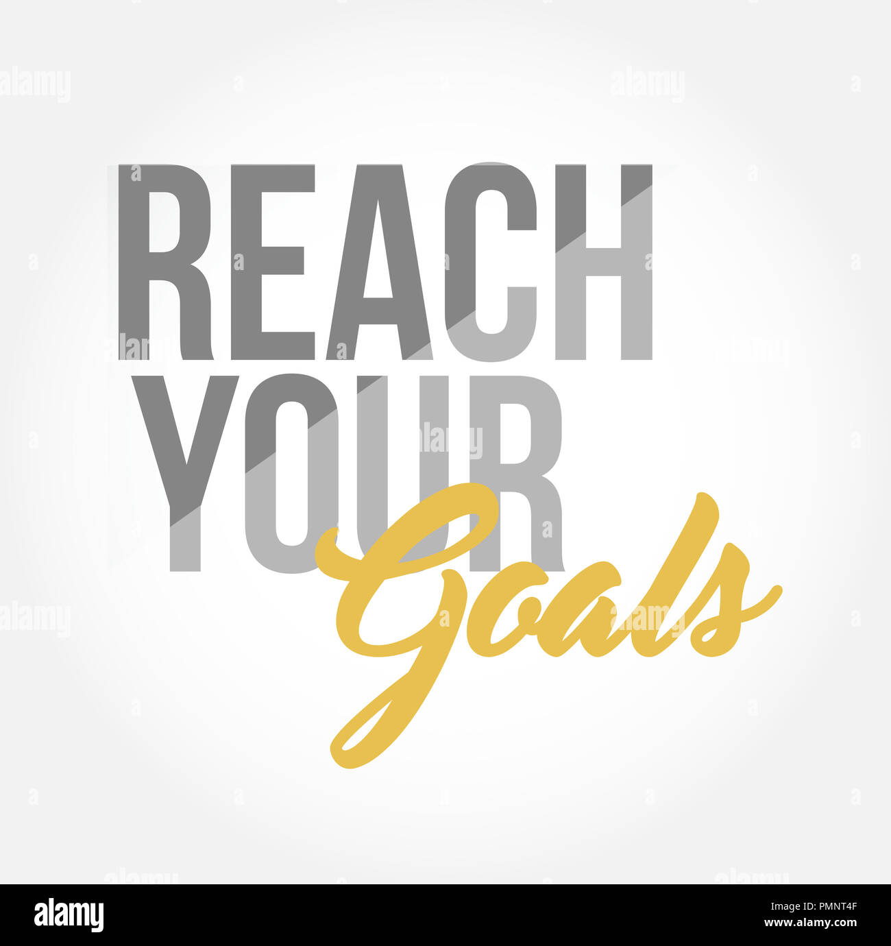 reach your goals stylish typography copy message isolated over a white ...