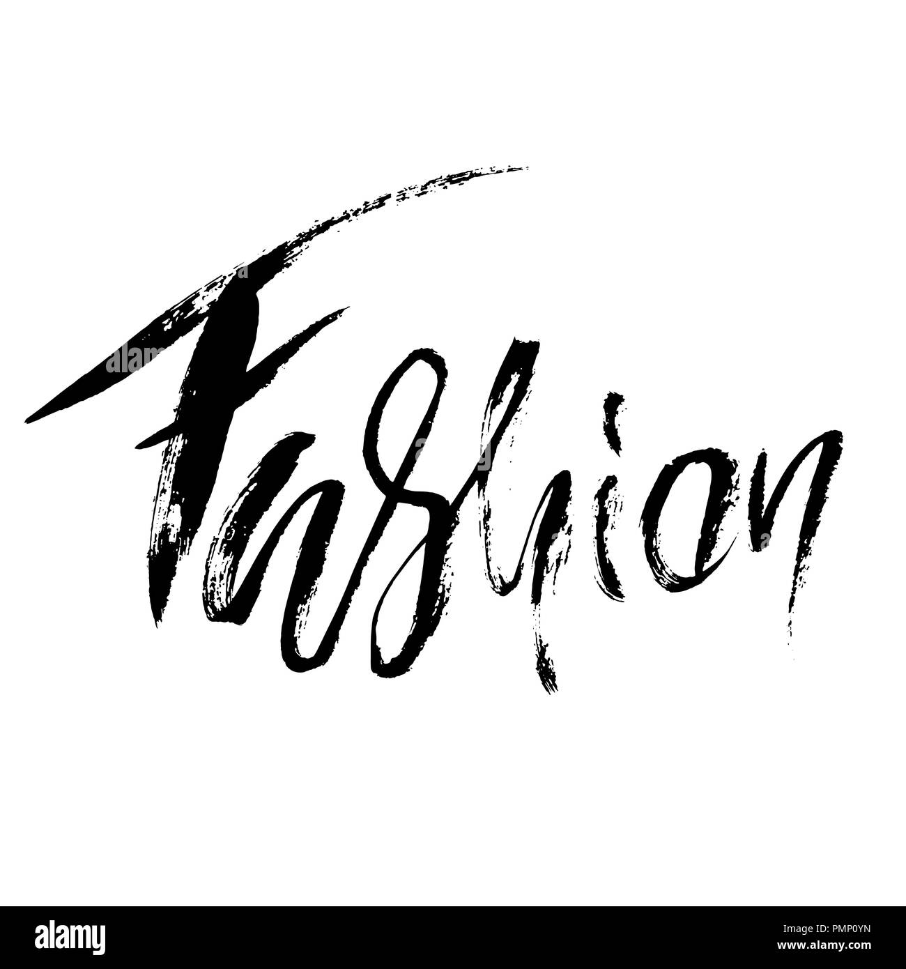 Vector illustration handwritten calligraphy poster. Fashion lettering ...