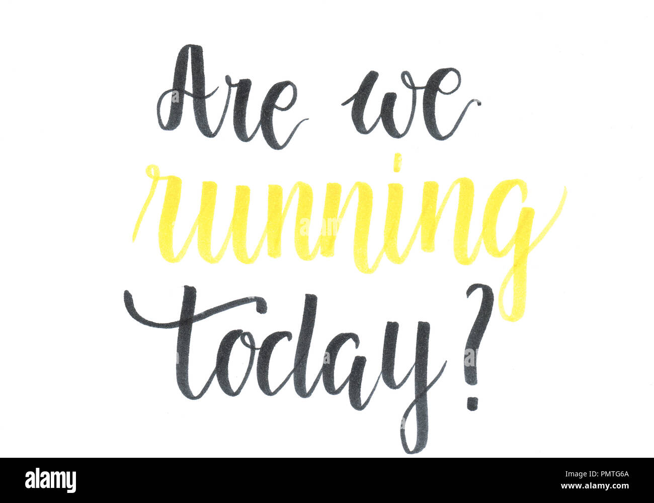 Are we running today? - motivational hand lettering inscription in ...