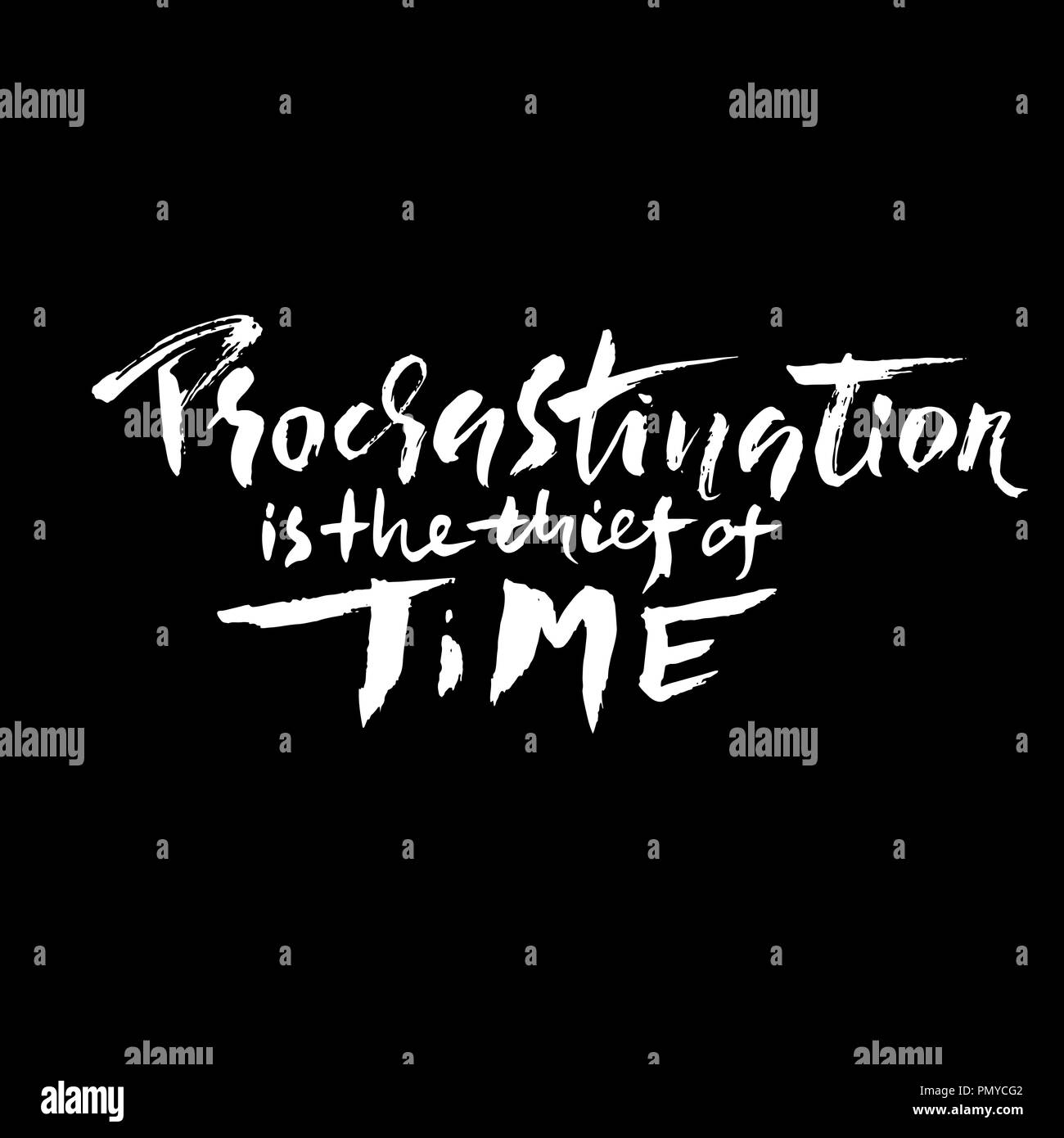 Procrastination is the thief of time banner. Hand drawn modern brush ...