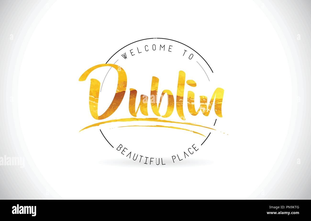 Dublin Welcome To Word Text with Handwritten Font and Golden Texture ...