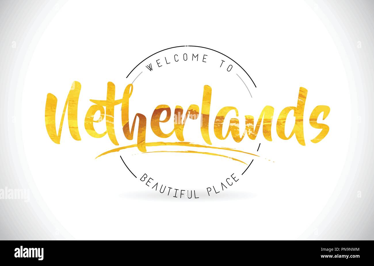 Netherlands Welcome To Word Text with Handwritten Font and Golden ...