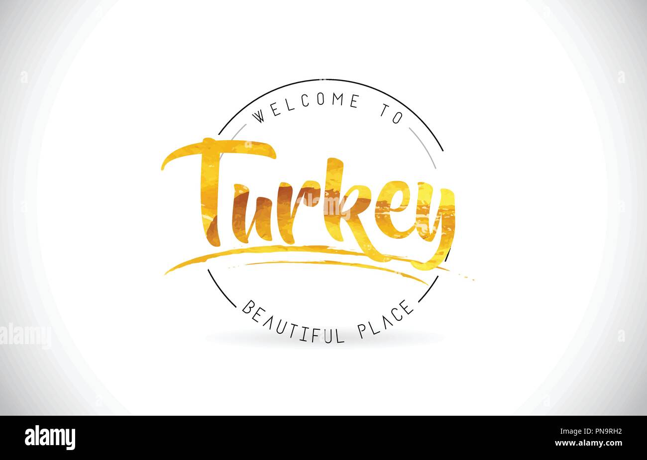 Turkey Welcome To Word Text with Handwritten Font and Golden Texture ...