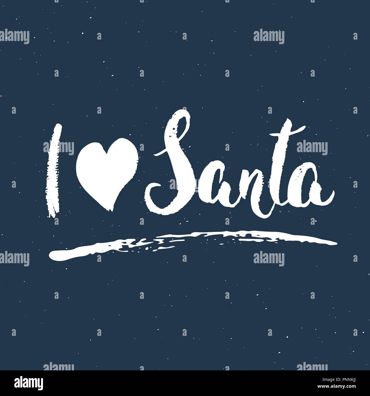 Merry Christmas Calligraphic Lettering I love Santa. Typographic ...