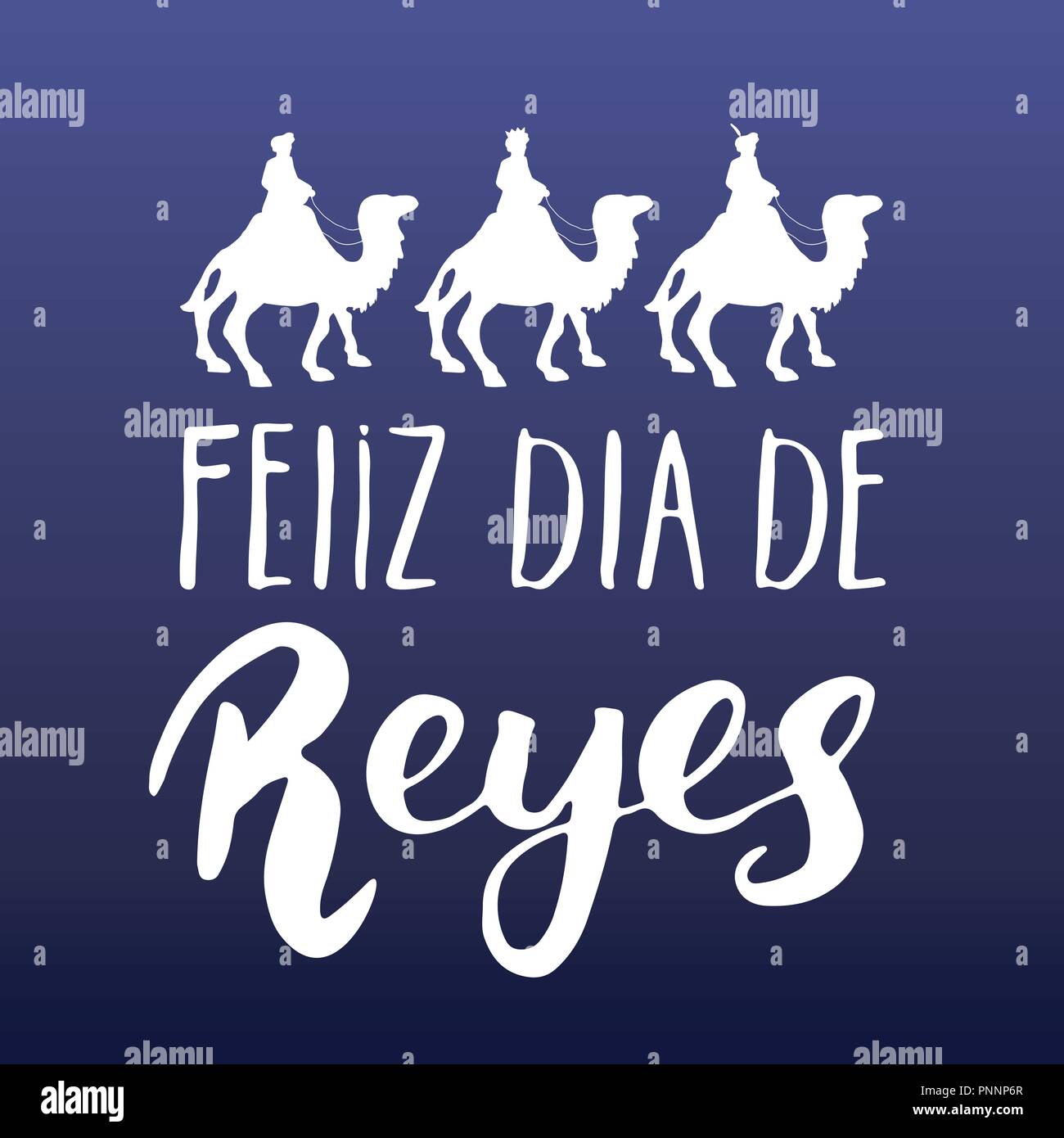 Feliz Dia de Reyes, Happy Day of kings, Calligraphic Lettering ...